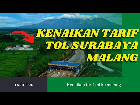 Tarif Tol terbaru 2022 Surabaya Malang