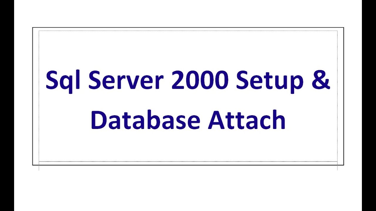 Installing SQL Server 2000 With Database Attachment #sqlserver #mssql #database #install
