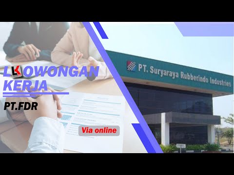 Lowongan kerja Terbaru PT Suryaraya Ruberrindo industries (FDR) 2020