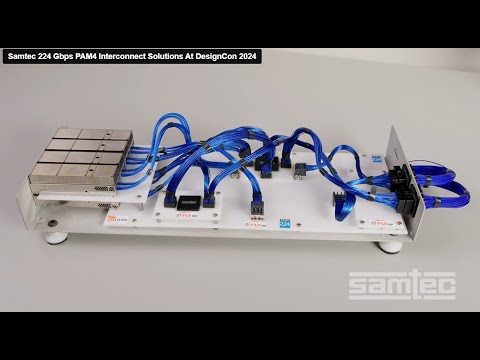 Samtec 224 Gbps PAM4 Interconnect Solutions at DesignCon 2024