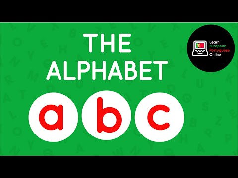 The European Portuguese Alphabet. Learn words for each letter!
