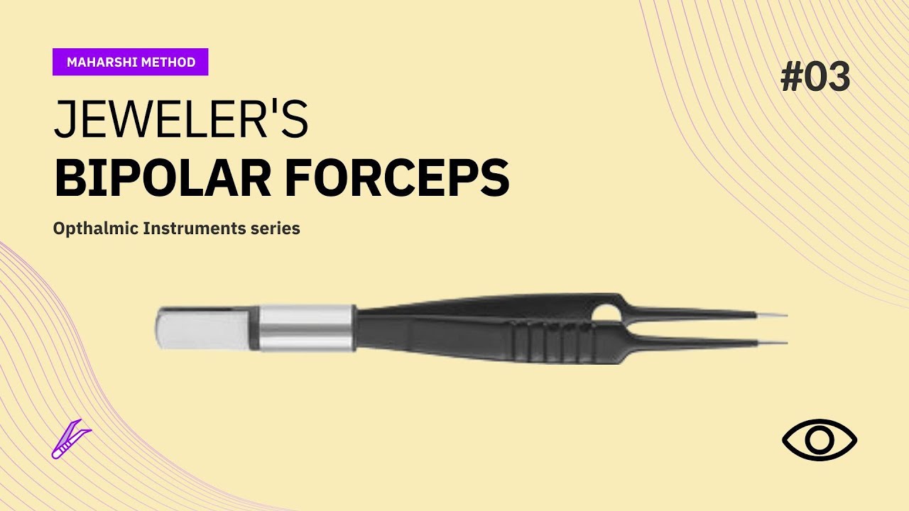 JEWELER'S BIPOLAR FORCEP| Opthalmic instruments series