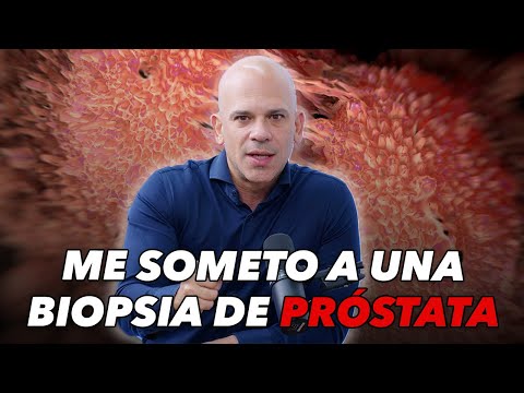 Me someto a una biopsia de próstata