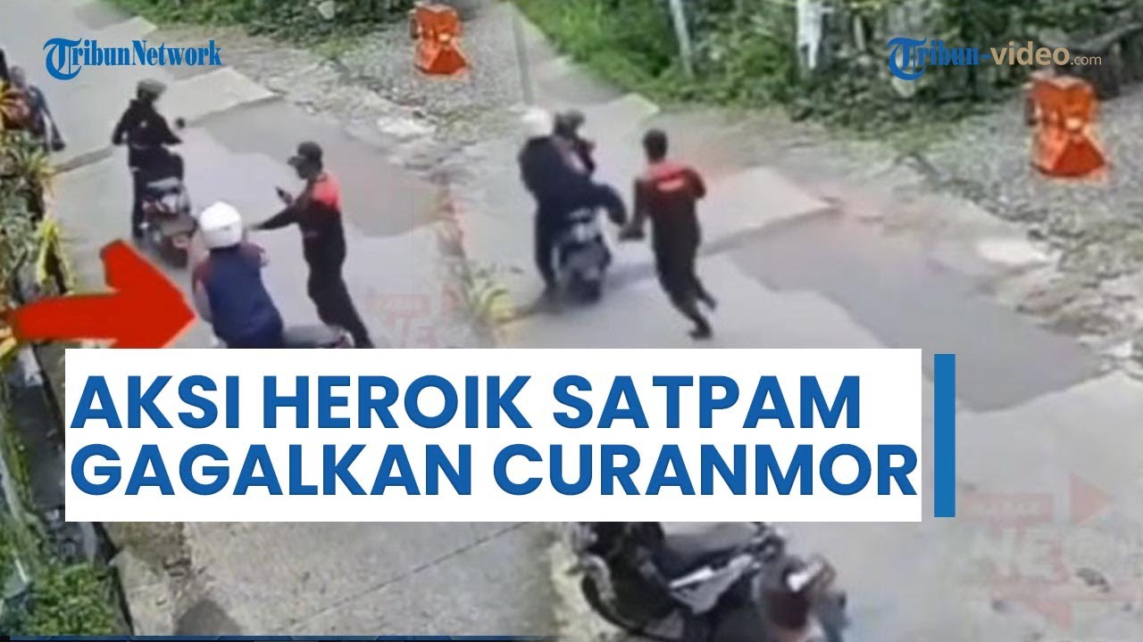 VIRAL Aksi Heroik Satpam Komplek Gagalkan Percobaan Curanmor, Disebut ... VIRAL Aksi Heroik Satpam Komplek Gagalkan Percobaan Curanmor, Disebut ...