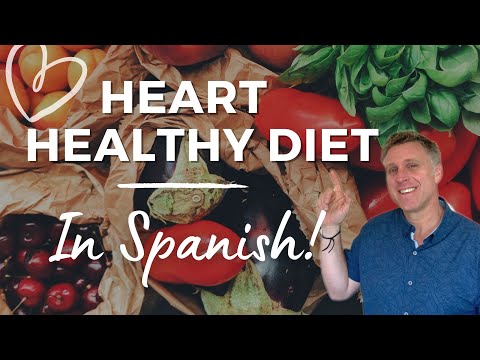 Heart Healthy Diet in Spanish - Learn 6 diet suggestions!