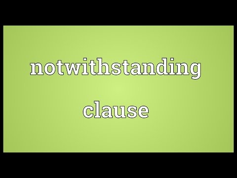 Notwithstanding clause Meaning