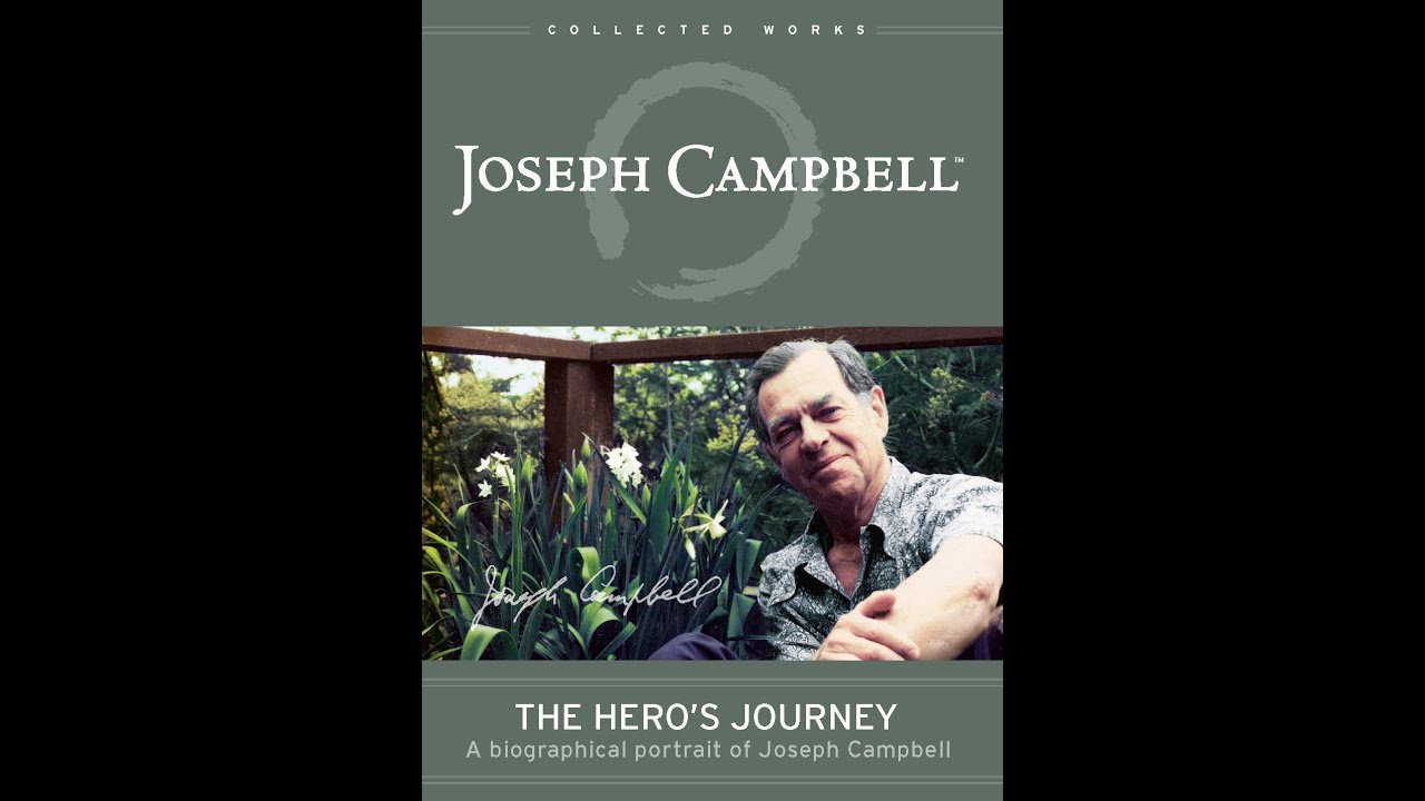 The Hero's Journey: A Biographical Portrait of Joseph Campbell