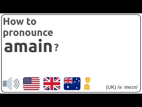 How to pronounce amain in english?