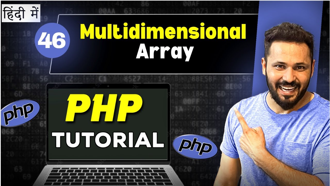 Php Tutorial in Hindi #46 Multidimensional Array