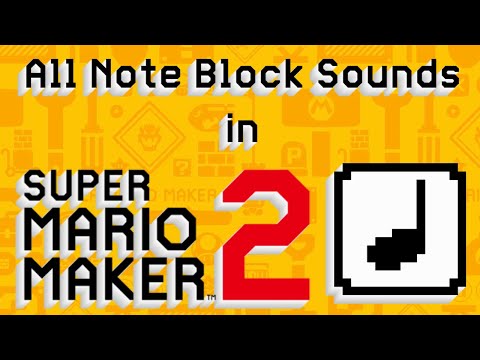 Super Mario Maker 2 - All Note Block Sounds