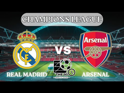 Real Madrid vs Arsenal Live Stream - Champions League - Quarterfinals
