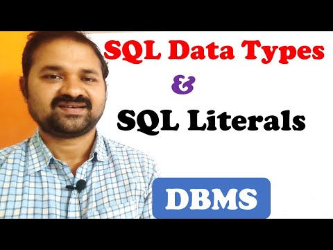 Data types in SQL || SQL literals || DBMS || MySQL || Oracle || SQL server
