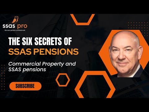 Benefits of SSAS Pensions for Commercial Property Investments | The Secrets of SSAS Pensions