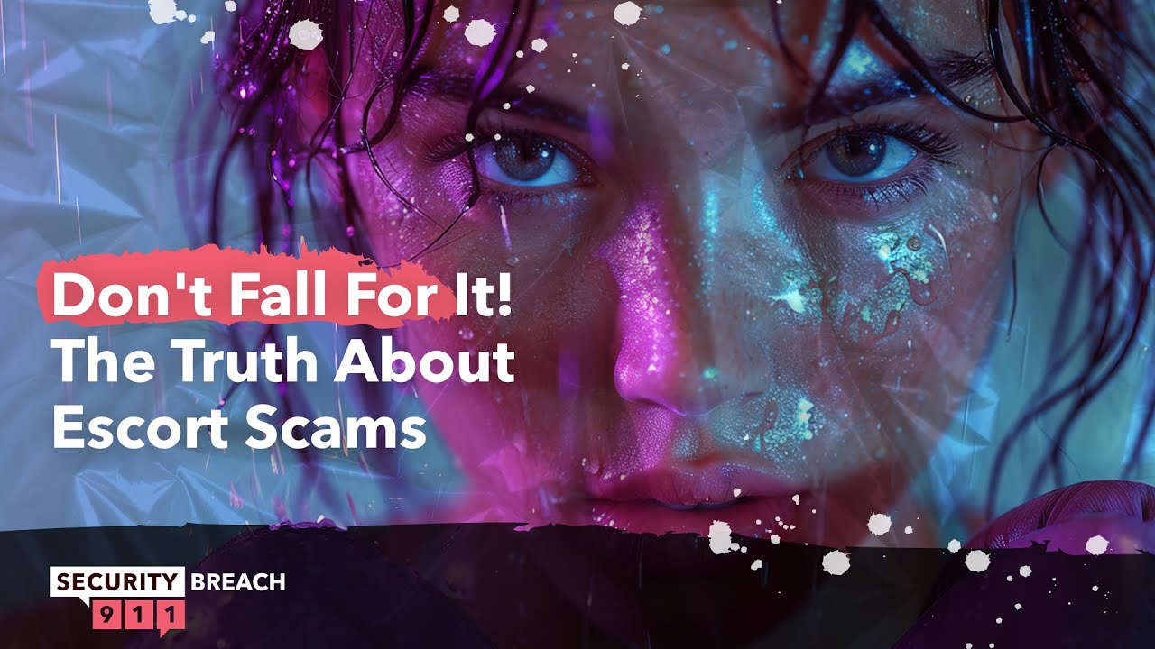 Don’t Be Fooled: The Truth About Escort Scams