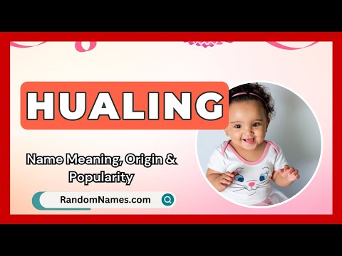 Hualing - Baby Girl Name Meaning, Origin & Popularity - RandomNames.com