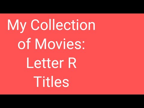 My Collection of Movies: Letter R Titles