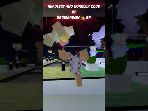 Headless and Korblox code in Brookhaven 🏡rp #shorts