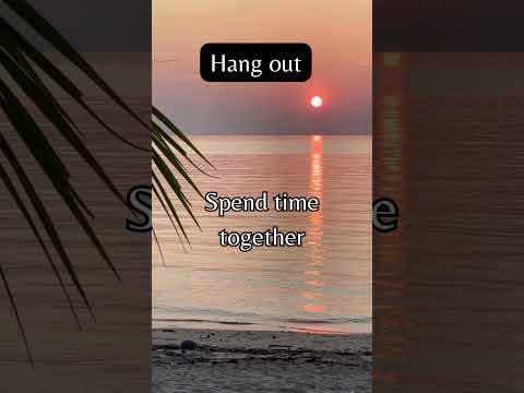 Do you know what HANG OUT means? --- Learn English with Kevin 😁😉 #learnenglish #funenglish