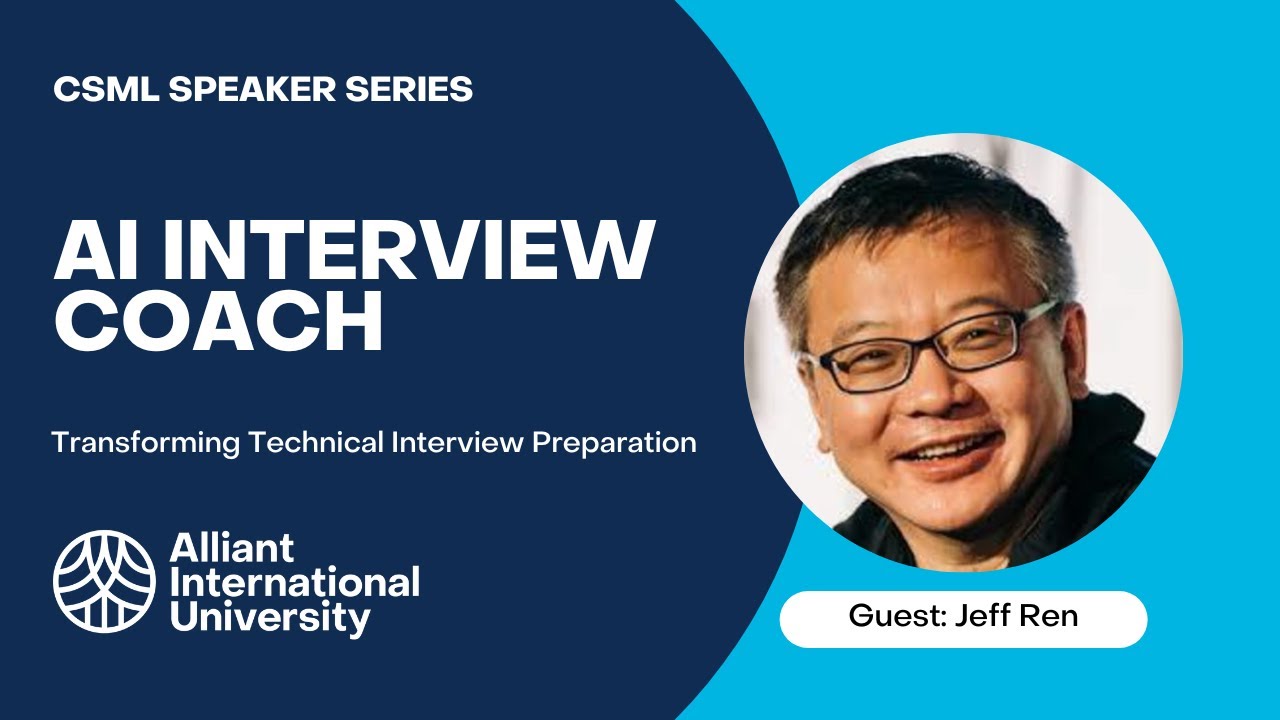 AI Interview Coach: Transforming Technical Interview Preparation ft. Jeff Ren | CSML Speaker Series