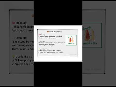 ☀️"THROUGH THICK AND THIN" MEANING || ENGLISH IDIOM EXPLAINED IN SECONDS 🔥