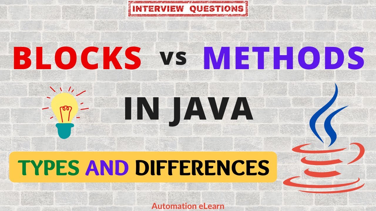 Blocks vs Methods in Java - What's the Difference? | Types of Blocks & Methods | Interview Question