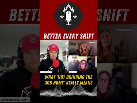 What it REALLY means when you say you're trying "not to bring the job home"... | Better Every Shift