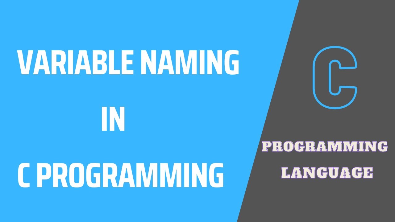Variable naming rules in c | Naming Convention in C