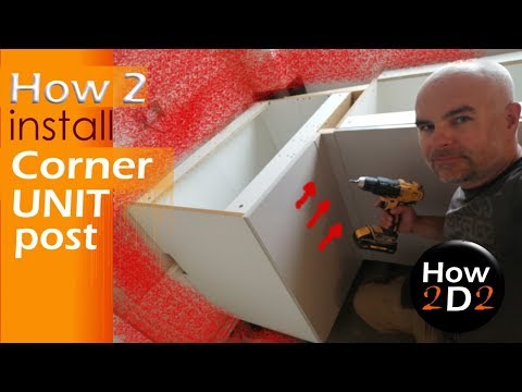 Kitchen fitting How to install corner post in a Base corner unit