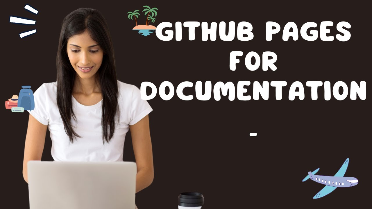 GitHub Pages for Documentation