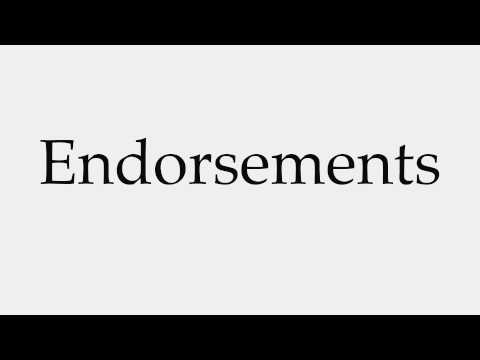 How to Pronounce Endorsements
