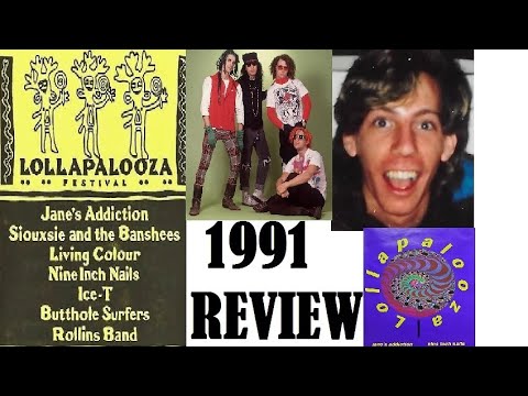 LOLLAPALOOZA #1 1991 - What Was It Really Like?