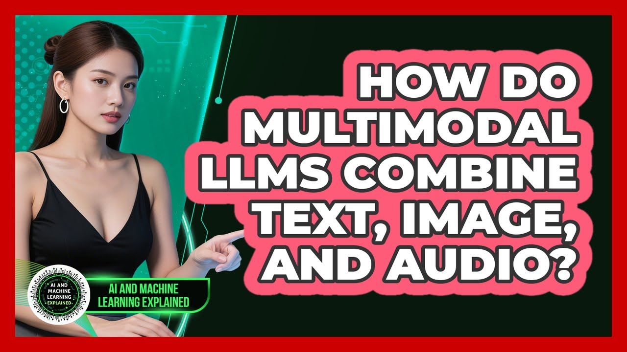 How Do Multimodal LLMs Combine Text, Image, And Audio? - AI and Machine Learning Explained