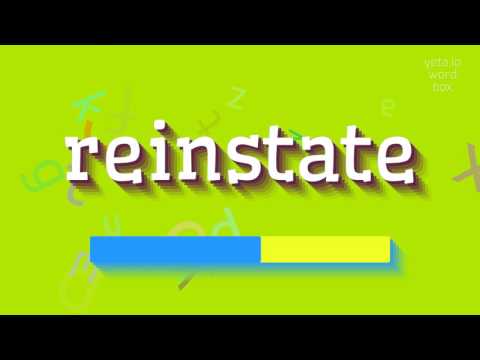 HOW TO PRONOUNCE REINSTATE? #reinstate