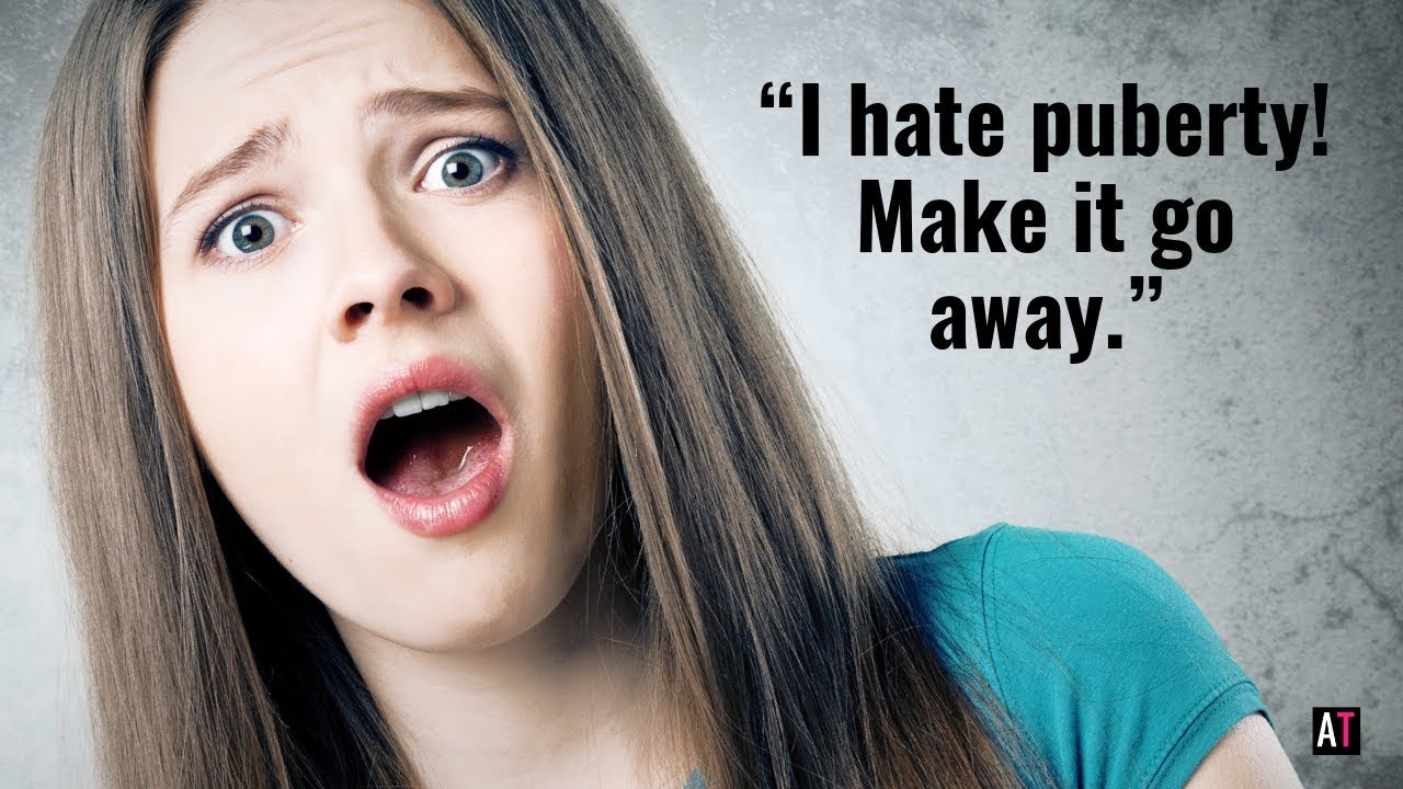 “I Hate Puberty!” (How to live through it)