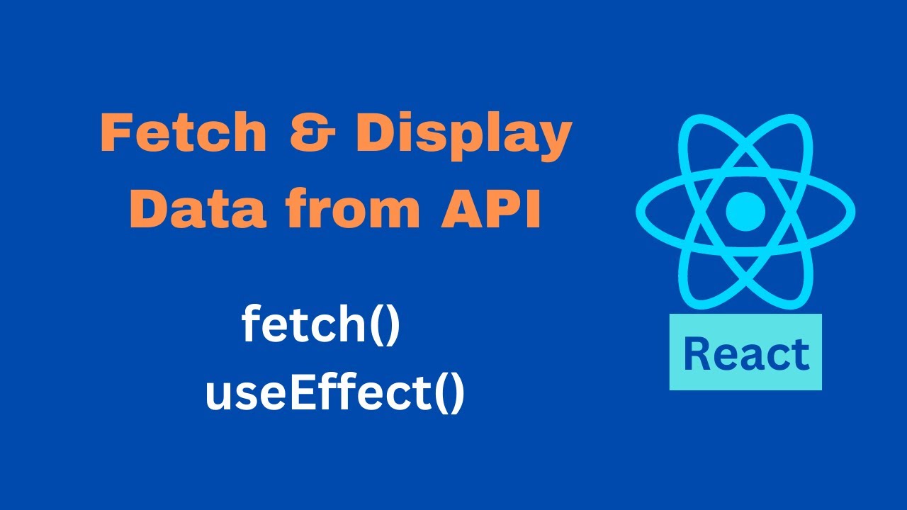 Fetching And Displaying Data From An Api In React Js Using Modern Fetch Api Galaxyai