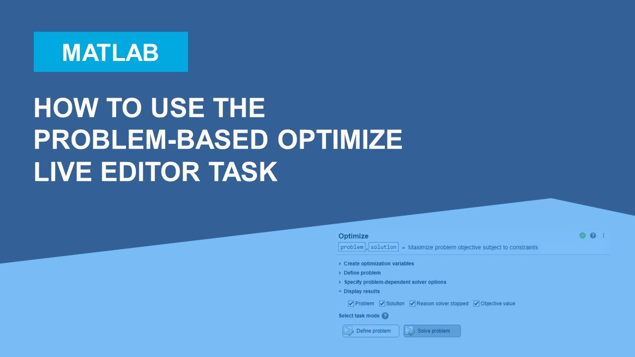 How to Use the Problem-Based Optimize Live Editor Task