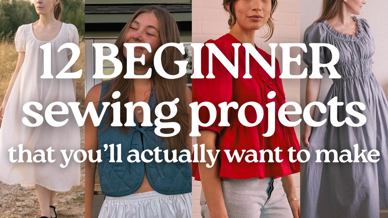 LEARN TO SEW! 12 beginner sewing projects that you'll actually want to make 🙌 plus free patterns