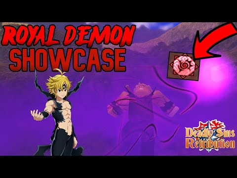 ROYAL DEMON SHOWCASE IN DEADLY SINS RETRIBUTION