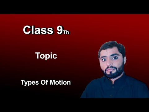 physics  9th , topic. types of motion || ms science