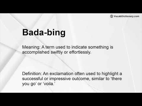 Bada-bing Meaning