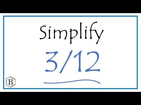 How to Simplify the Fraction 3/12