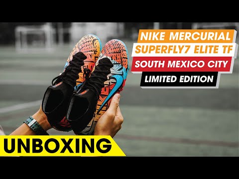 [UNBOXING]: GIÀY BÓNG ĐÁ NIKE MERCURIAL SUPERFLY 7 ELITE TF ►"SOUTH MEXICO CITY" LIMITED EDITION◄
