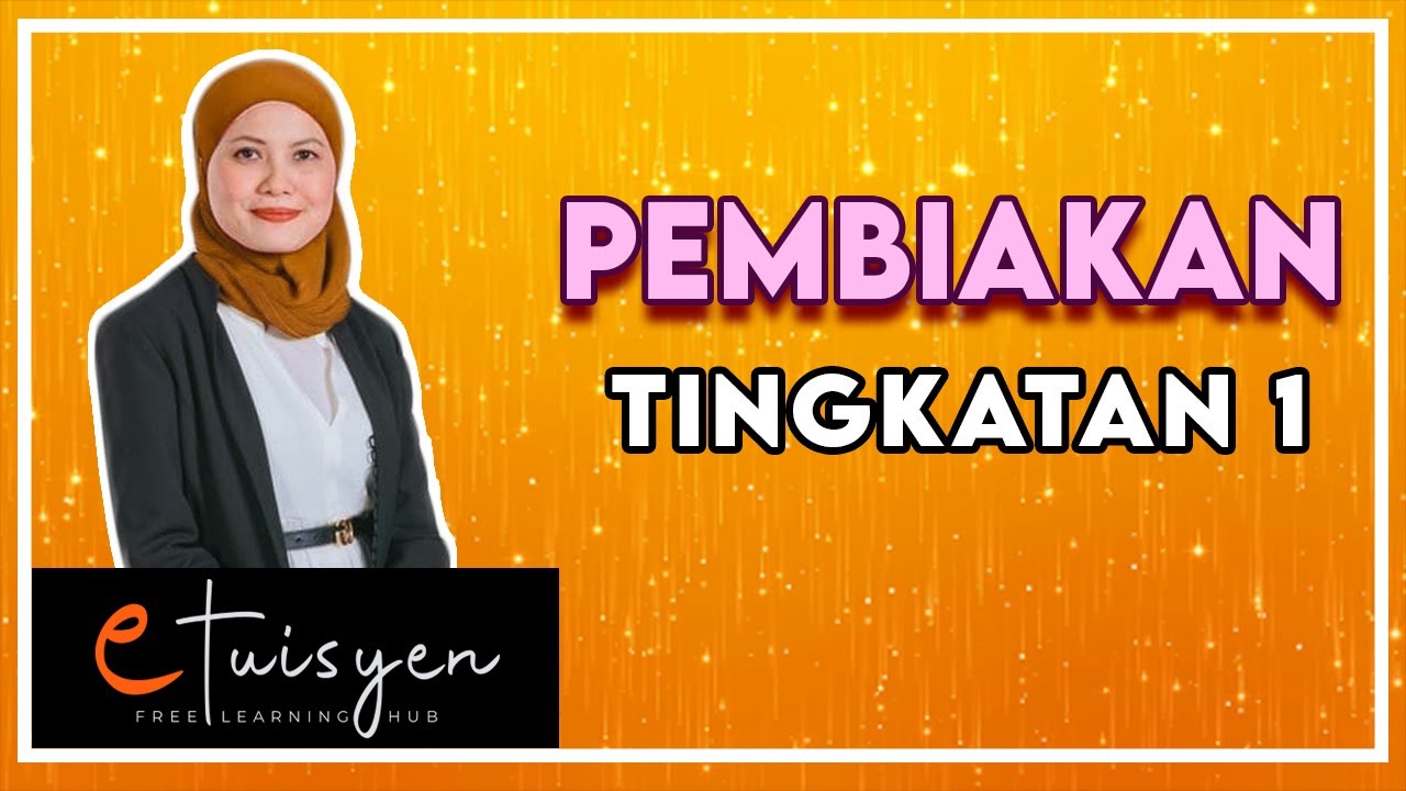 [eTuisyen] TINGKATAN 1 SAINS: Bab 4 - Pembiakan