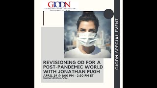 Revisioning OD for a Post-pandemic World with Jonathan Pugh - Global ...