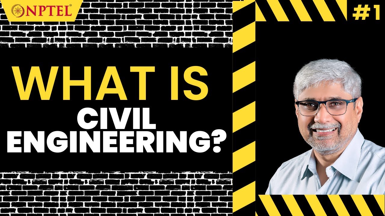 #1 What is Civil Engineering | Part 1 | Introduction to Civil Engineering Profession