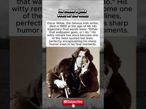 Oscar Wilde's last words made history laugh