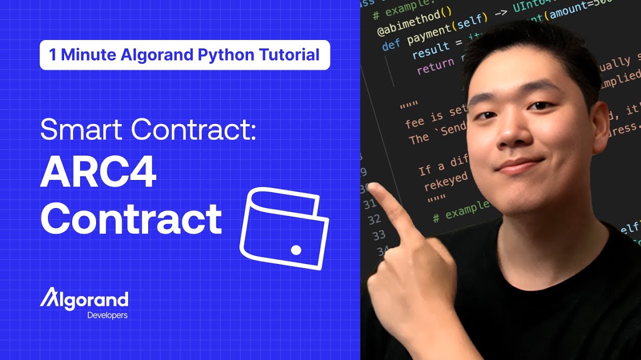 Smart Contract: ARC4 Contract | 1 Minute Algorand Python Tutorial