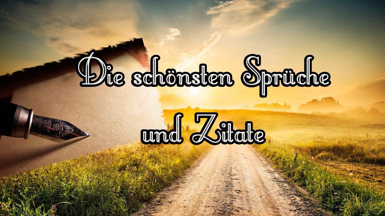 Die schönsten Sprüche und Zitate