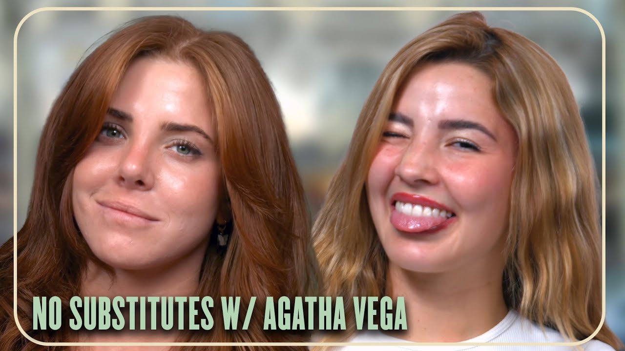 Agatha Vega Does Not Do Spicy | No Substitutes Ep.50 w/ Lumi Ray