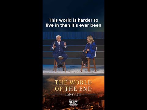 This world is harder to live in than it’s ever been | The World of the End | Dr. David Jeremiah